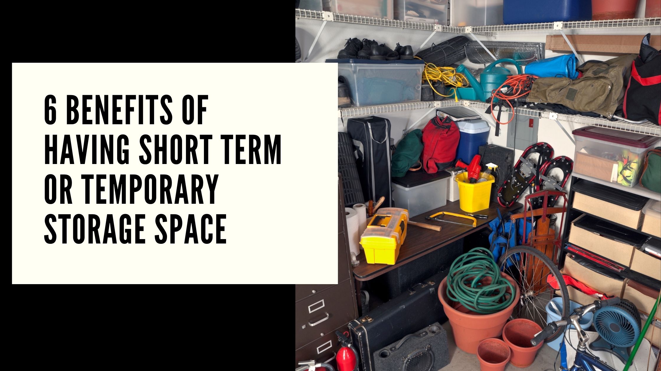 6 Benefits of Having Short Term or Temporary Storage Space | DigiTech ...